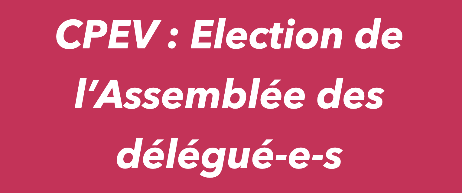 Soutenez les candidat-e-s de la SPV-FSF à l'AD CPEV ! | Société ...